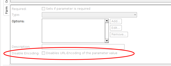 The "Disables URL-Encoding of the parameter value" is disabled. How can does this enabled for ...